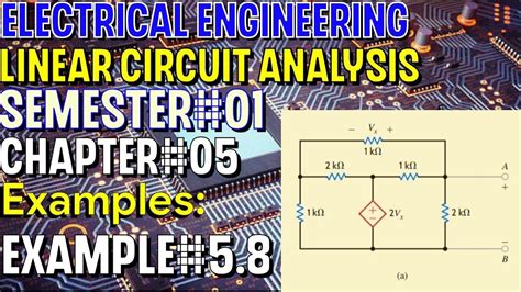 Linear Circuit Analysis Chapter05 Example58 Basic Engineering