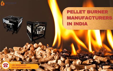 Pellet Burner In India Gattuwala