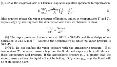 Solved Derive The Integrated Form Of Clausius Clapeyron