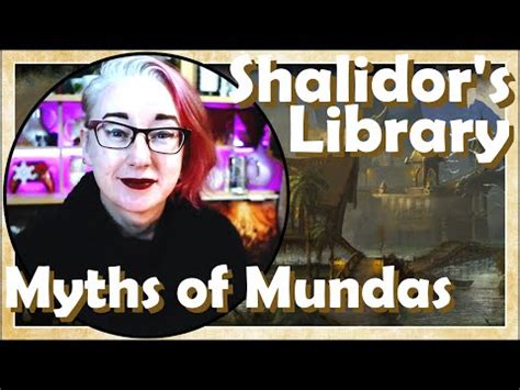 Let Me Read You A Story Myths Of Mundas Of Eso Shalidor S