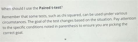 Solved When Should I Use The Paired T Test Remember That Chegg Com