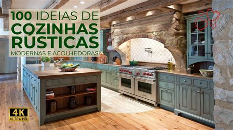 100 Modelos De Cozinhas Rústicas Para Todos Os Gostos Youtube