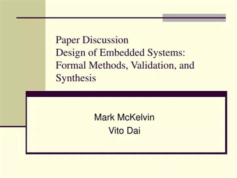 Ppt Paper Discussion Design Of Embedded Systems Formal Methods