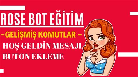 Rose Bot Eğitim 3 Rose Bot Gelişmiş Hoş Geldin Mesajı Telegram Rose