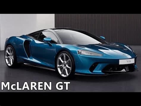 2020 Mclaren Gt Highlights And Colors Youtube