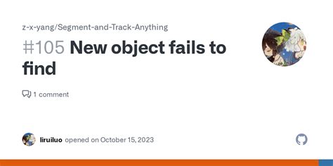 new object fails to find · issue 105 · z x yang segment and track