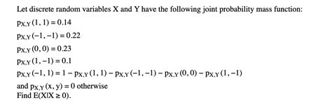 Solved Let Discrete Random Variables X And Y Have The