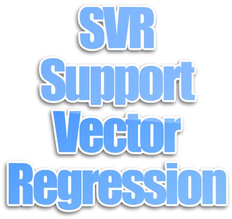 Algoritma Svr Support Vector Regression Piptools