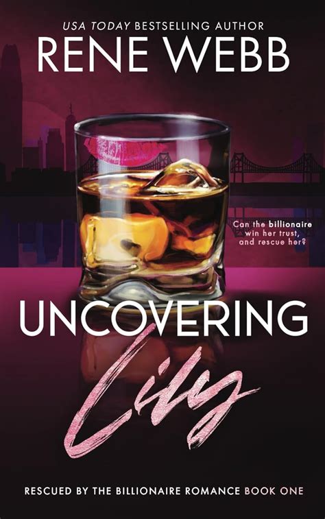 Uncovering Lily Webb Rene Amazon Com Au Books