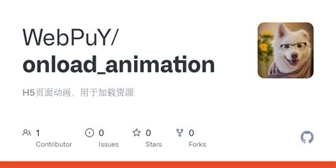 github webpuy onload animation h5页面动画，用于加载资源