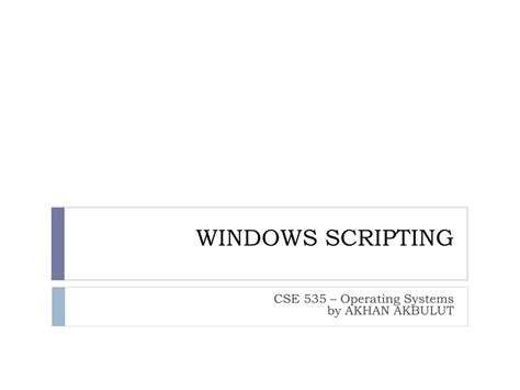 ppt windows scripting powerpoint presentation free download id 9218126