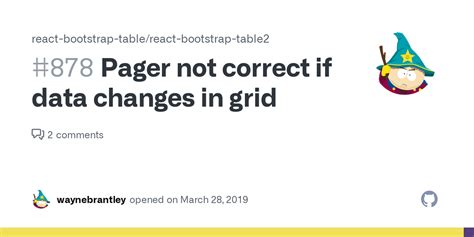 Pager Not Correct If Data Changes In Grid Issue React Bootstrap Table React Bootstrap