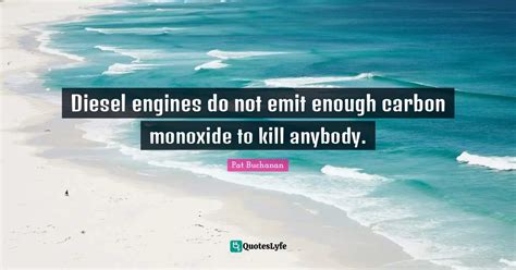 diesel engines do not emit enough carbon monoxide to kill anybody