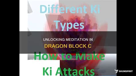 Unlocking Meditation In Dragon Block C ShunSpirit