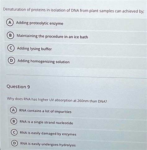 Solved Denaturation Of Proteins In Isolation Of Dna From Plant Samples Can Be Achieved By