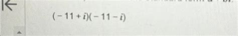 Solved 11 I 11 I Chegg Com
