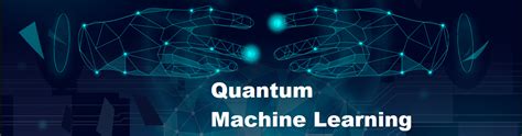 Quantum Machine Learning Qml