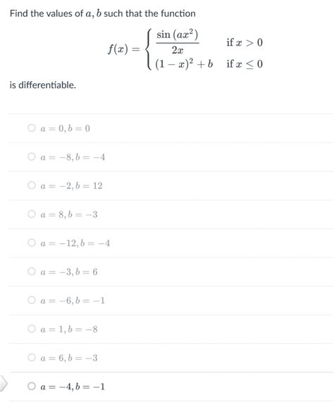 Solved Find The Values Of A B Such That The Function Chegg Com