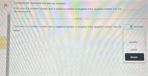 Solved Complete The Statement And Give An Example The Sum Of A Positive Number And A Negative