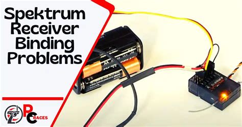 Spektrum Receiver Binding Problems Solved In 3 Steps