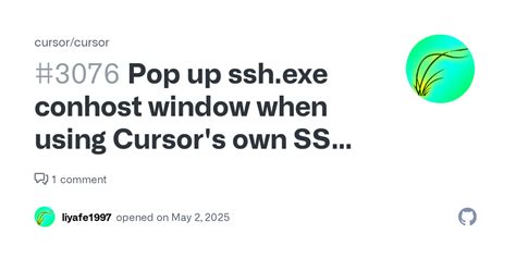 Pop Up Sshexe Conhost Window When Using Cursors Own Ssh Extenstion