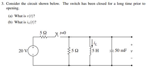 Solved 3. Consider the circuit shown below. The switch has | Chegg.com