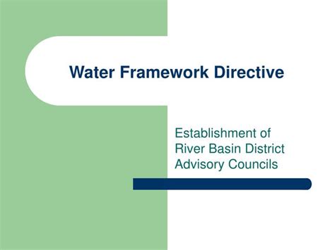 Ppt Water Framework Directive Powerpoint Presentation Free Download Id3360858