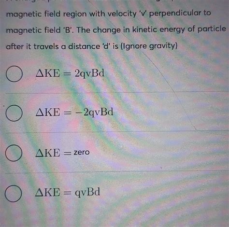 [answered] Magnetic Field Region With Velocity V Perpendicular To Kunduz