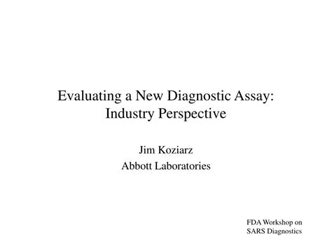 Ppt Evaluating A New Diagnostic Assay Industry Perspective Powerpoint Presentation Id 835019