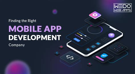 Finding The Right Mobile Application Development Company