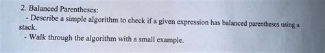 Solved 2 Balanced Parentheses Describe A Simple Chegg Com