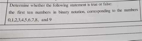 Solved Determine Whether The Following Statement Is True Or