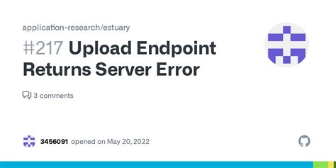 upload endpoint returns server error · issue 217 · application