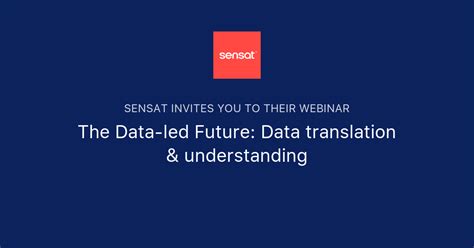The Data Led Future Data Translation And Understanding Sensat