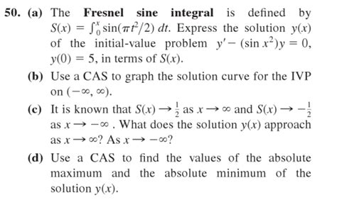 Solved The Fresnel Sine Integral Is Defined By S X