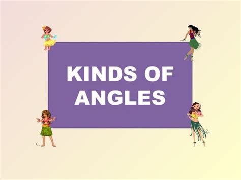 Kinds Of Angles Grade 4 Mathematics 3rd Quarter Pptx Geography Science