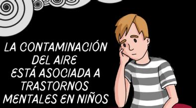 La Contaminación Del Aire Está Asociada A Trastornos Mentales En Niños