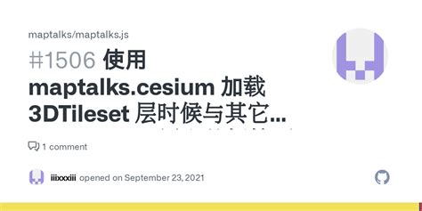 使用 maptalks cesium 加载 DTileset 层时候与其它VectorLayer层上的标签不能融合 Issue maptalks maptalks js