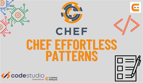 Chef Effortless Patterns Naukri Code 360
