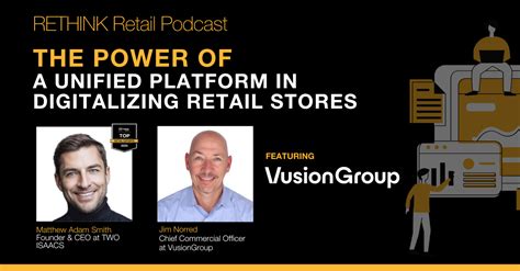 The Power Of A Unified Platform In Digitalizing Retail Stores Rethink Retail