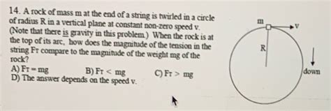 Solved M 14 A Rock Of Mass M At The End Of A String Is