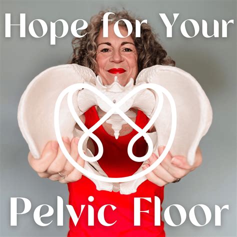 Your Pelvic Floor Compounding Interest Hope For Your Pelvic Floor The Whole Body Pelvic