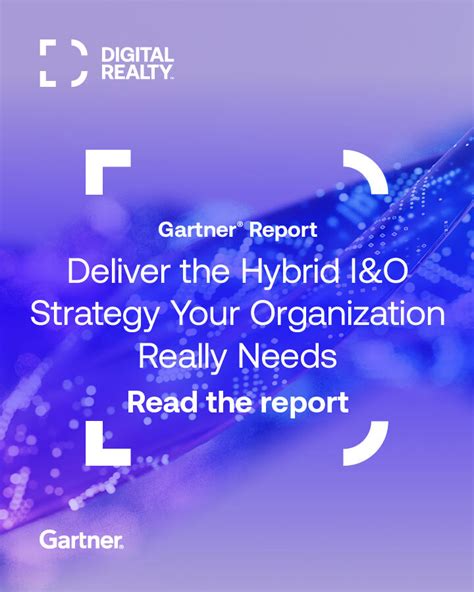Digital Realty On Linkedin Gartner® Report Deliver The Hybrid Iando Strategy Your Organization