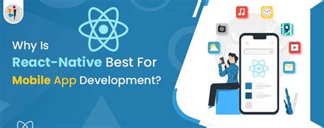 why is react native best for mobile app development ifour technolab
