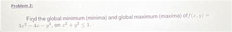 solved problem 2 find the global minimum minima ﻿and