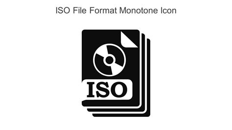 Iso File Format Monotone Icon In Powerpoint Pptx Png And Editable Eps Format Ppt Powerpoint