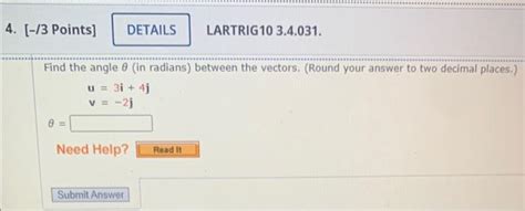 Solved Find the angle θ in radians between the vectors Chegg com