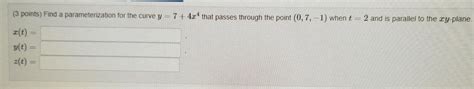 Solved 3 Points Find A Parameterization For The Cu