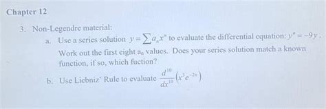 Solved Use Textbook Mathematical Methods In The Physical Chegg