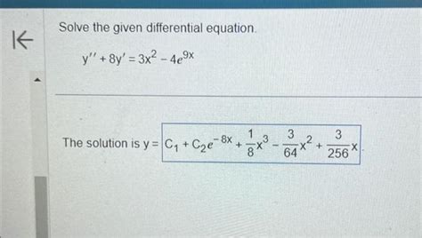 Solved Solve the given differential equation. | Chegg.com